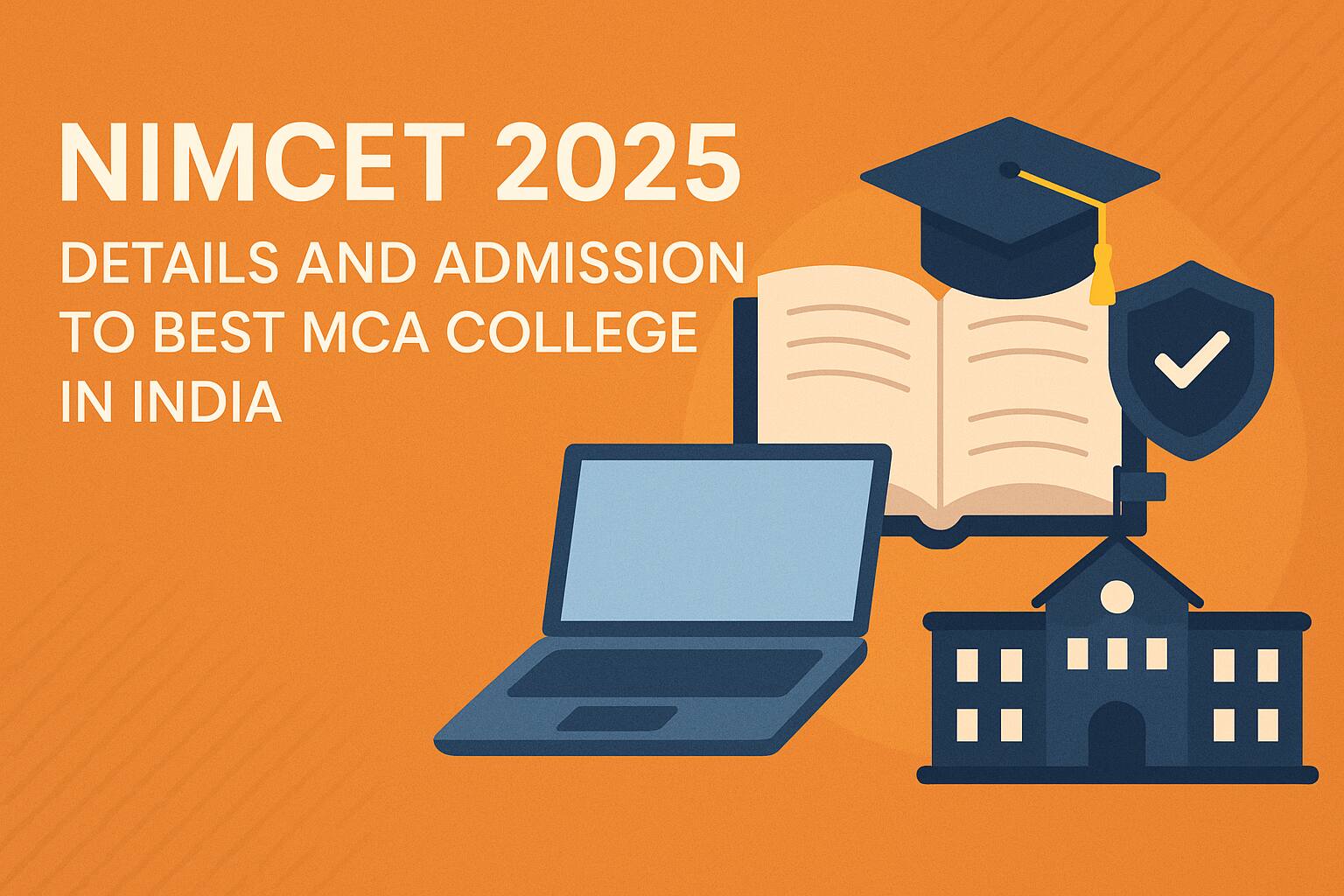 NIMCET 2025 Details And Admission to Best MCA College in India - Edu ...